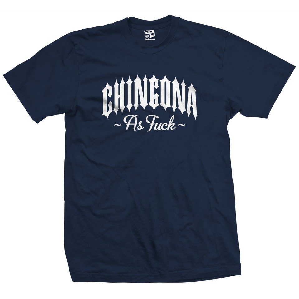Chingona As F*ck Outlaw Shirt | AF OG Bad Ass Chingon Tee | All Sizes ...