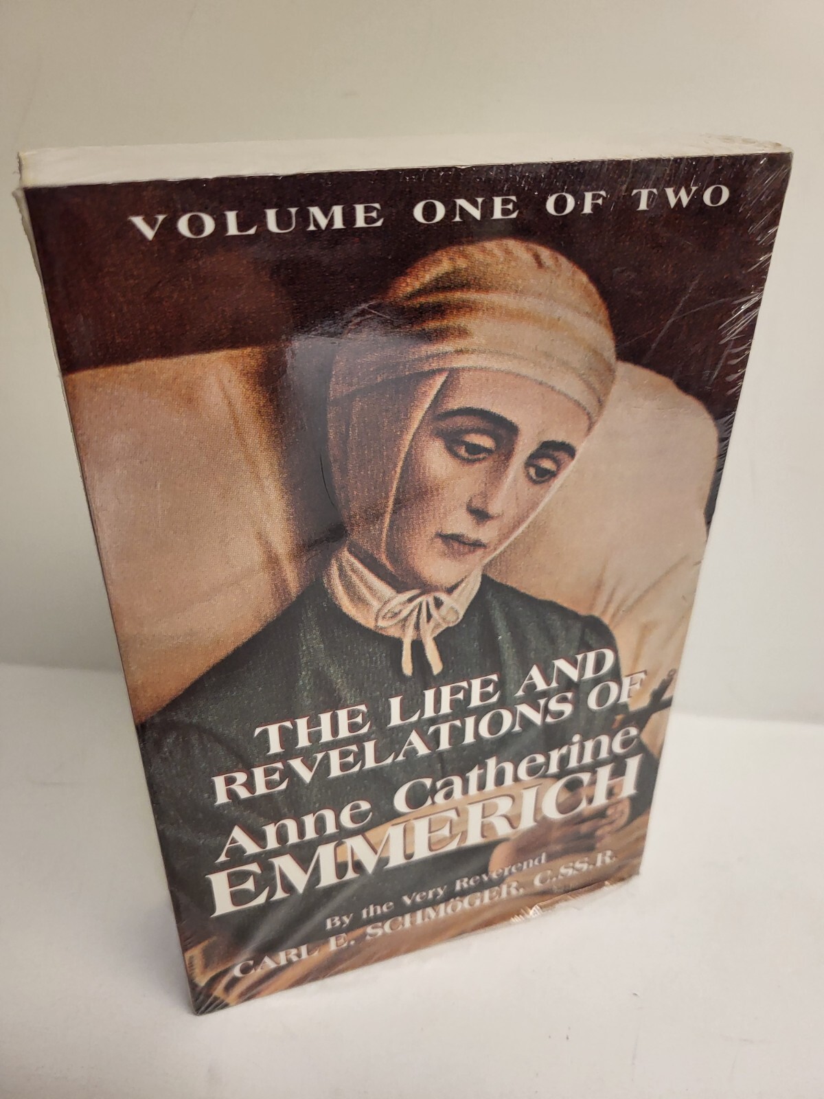 The Life and Revelations of Anne Catherine Emmerich by Carl E. Schmoger ...