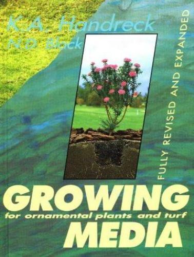 Growing Media for Ornamental Plants and Turf by N. Black and K ...