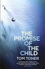 The Promise of the Child By Tom Toner | eBay