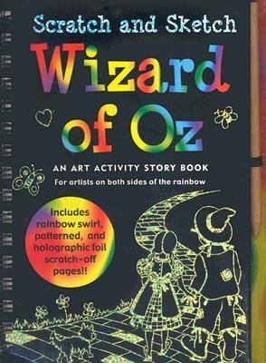 Scratch and Sketch Wizard of Oz : An Art Activity Story Book for ...