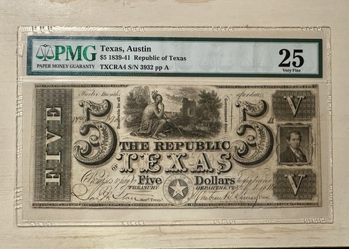 1839-41 $5 Republic Of Texas Currency CRTXA4 AUSTIN PMG 25 Very Fine ...