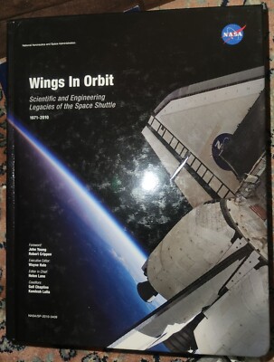 Wings in Orbit : Scientific and Engineering Legacies of the Space ...