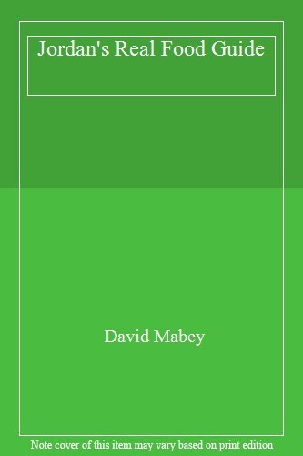 Jordan's Real Food Guide By David Mabey 9780907621355| eBay