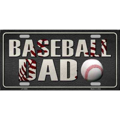 Baseball Dad Novelty Metal License Plate Tag LP-8565 | eBay