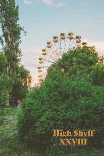 High Shelf XXVIII: March 2021 by High Shelf Press [Paperback ...