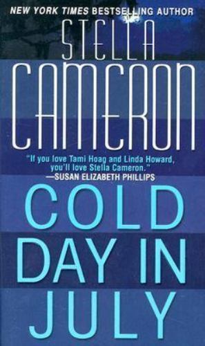 Cold Day in July by Cameron, Stella 9780821770832 | eBay