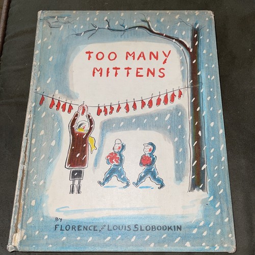 Too Many Mittens by Florence and Louis Slobodkin Vanguard 1958 Hc | eBay