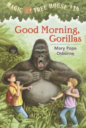 Good Morning, Gorillas, Prebind by Osborne, Mary Pope; Murdocca, Sal ...