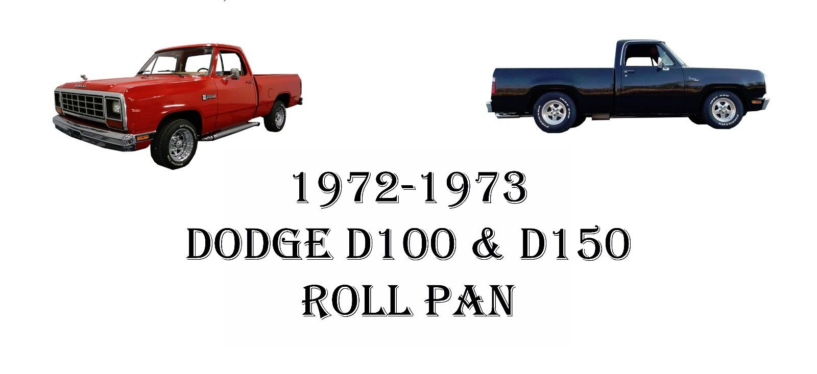 1972-1993 DODGE PICKUP D100 & D150 Rear Bumper Smooth Steel Roll Pan ...