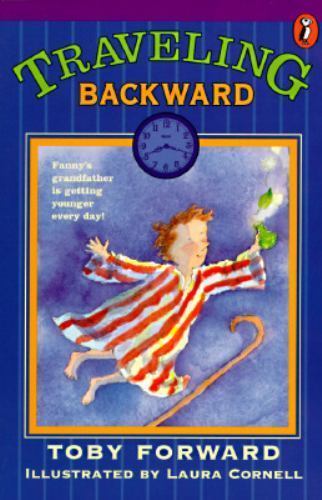 Traveling Backward by Toby Forward (1996, Trade Paperback) for sale ...