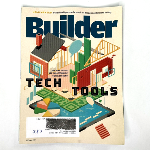 Builder Magazine July August 2023 Tech Tools Issue Design Trends ...