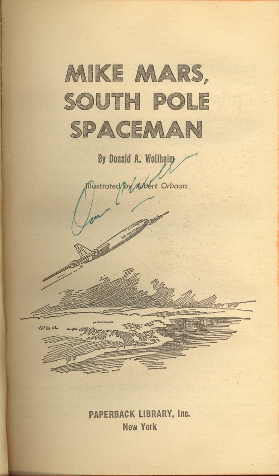 Donald A. Wollheim. (SIGNED) Mike Mars South Pole Spaceman. 1966 | eBay