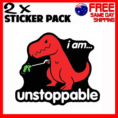 2 x Stickers - I Am Unstoppable Dinosaur Trex - Car Bumper Funny ...