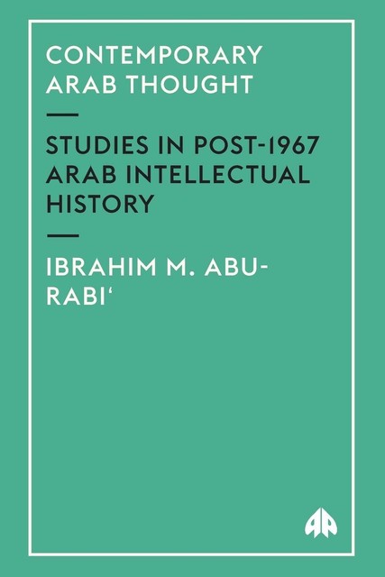 Contemporary Arab Thought von Ibrahim M. Abu-Rabi' (2003, Taschenbuch ...