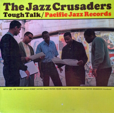 JAZZ CRUSADERS - TOUGH TALK - PACIFIC JAZZ - MONO LP - BLACK LABEL | eBay