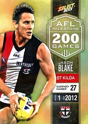 2013 AFL SELECT JASON BLAKE ST KILDA SAINTS 200 GAMES MILESTONE CARD | eBay