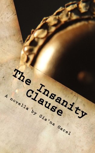 The Insanity Clause: A Quantum Love Story New 9781542885232 Fast Free ...
