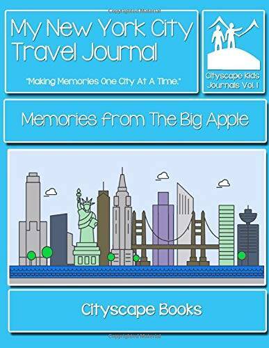 My New York City Travel Journal (Cityscape Kids Journals) - Paperback ...
