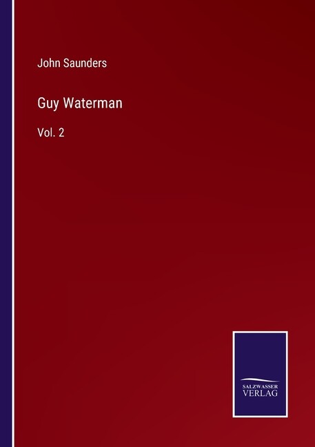 Guy Waterman Vol. 2 John Saunders for sale online | eBay