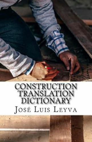 Construction Translation Dictionary : English-Spanish Construction ...