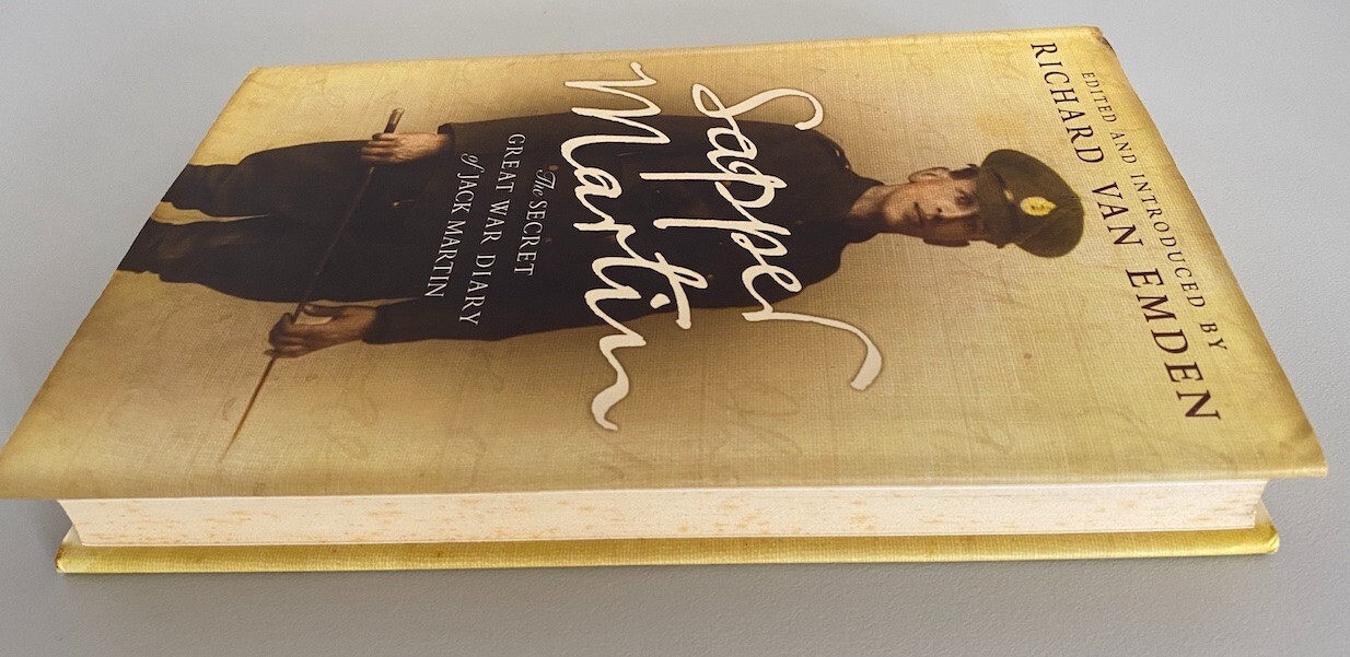 Sapper Martin: The Secret Great War Diary of Jack Martin by Richard Van ...