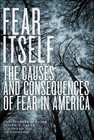 Joseph O. Baker Ann Gordon Christopher D. Bader L. Edwar Fear Itself ...