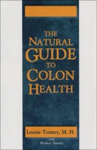 The Natural Book of Colon Health - 1885670451, paperback, Louise Tenney ...