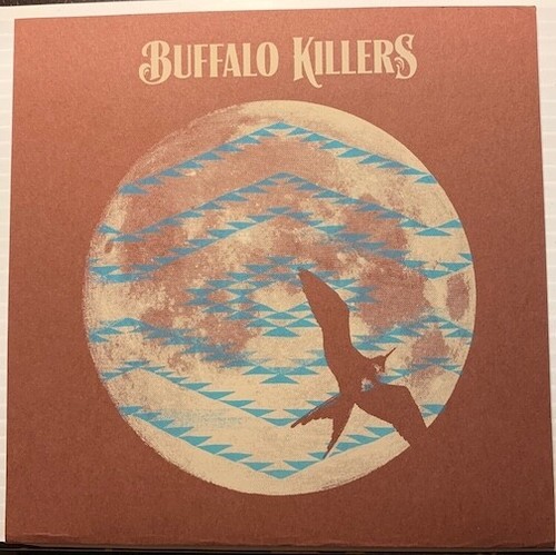 BUFFALO KILLERS 2000's Rock 45 Huma Bird b/w Spend My Last Breath ...