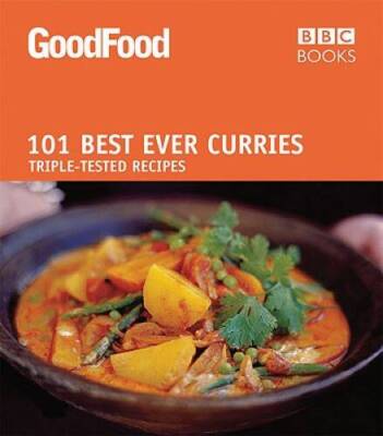 101 Best Ever Curries: Triple-Tested Recipes (Good Food 101 ...