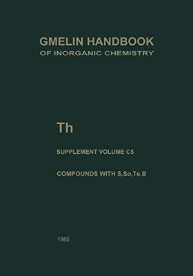 Th Thorium: Compounds with S, Se, Te and B.9783662063446 Fast Free Shipping