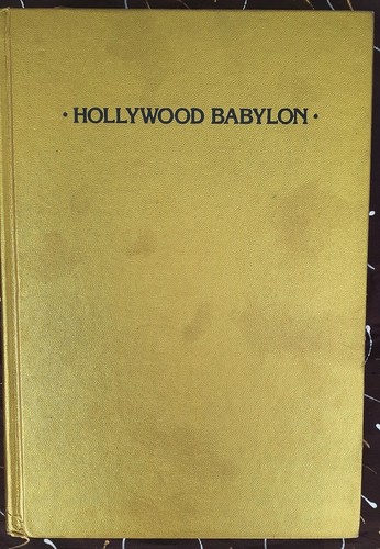 Hollywood Babylon by Kenneth Anger (SIGNED / 1975 Edition / Hardcover ...