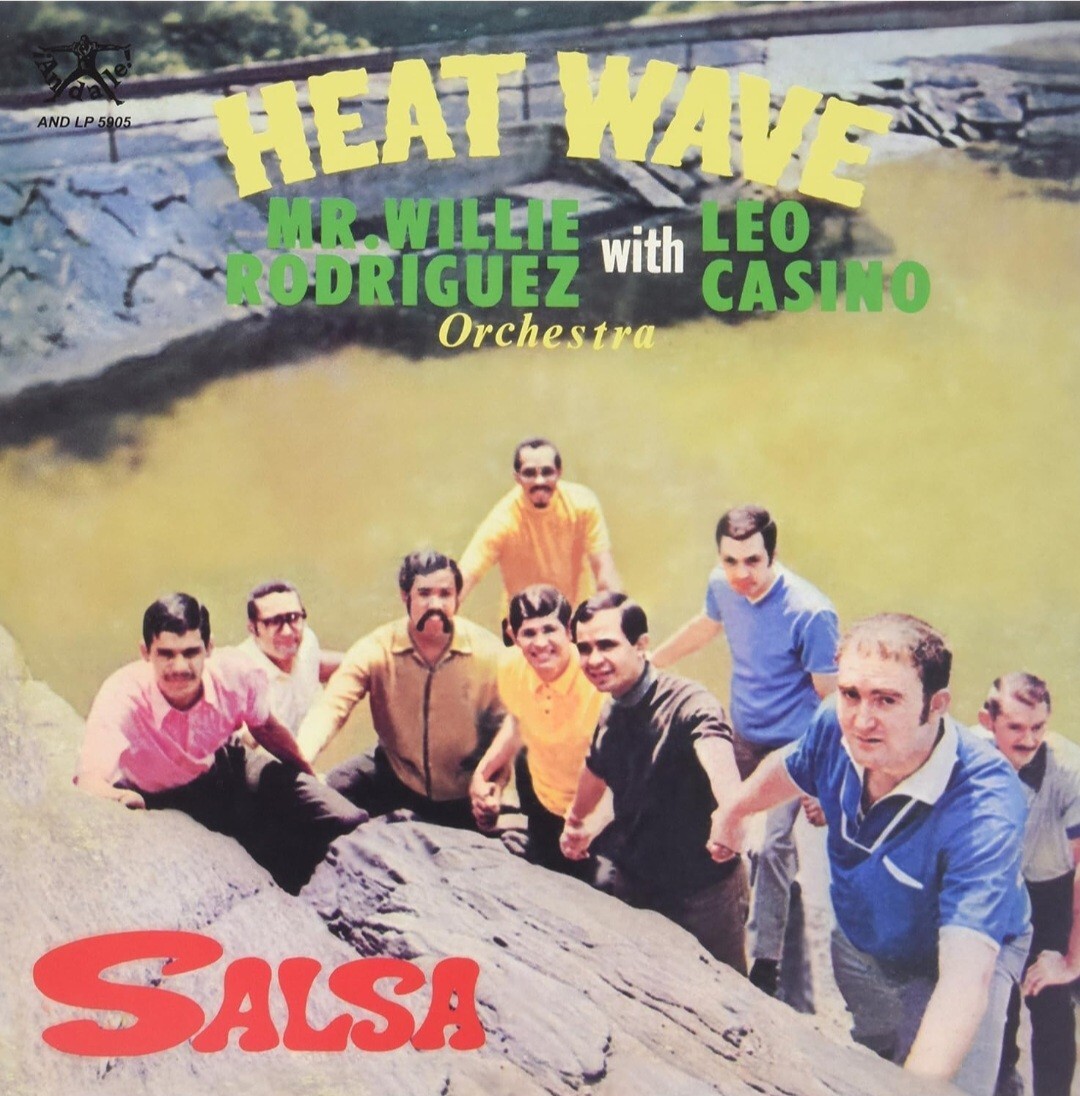WILLIE RODRIGUEZ WITH LEO CASINO LP HEAT WAVE CANTAN LEO Y ADALBERTO ...