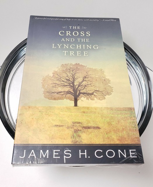 The Cross and the Lynching Tree by James H. Cone (2013, Trade Paperback ...