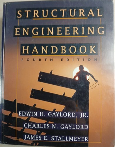 Structural Engineering Handbook Fourth Edition by Edwin H Gaylord Jr ...