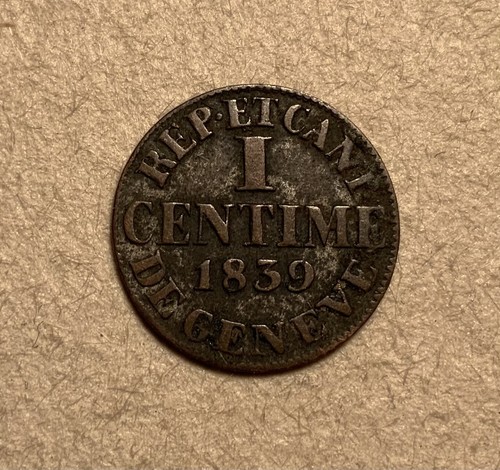 1839 Switzerland 1 centime - Canton of Geneva - high grade - Billon ...
