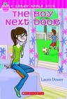 The Boy Next Door; Candy Apple - paperback, 0439929296, Laura Dower ...