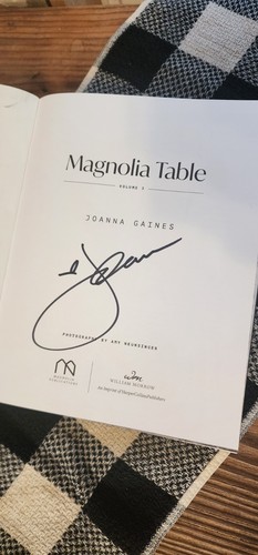 Green Magnolia Table Autographed Signed Cookbook Volume 3 J. Gaines 1st ...