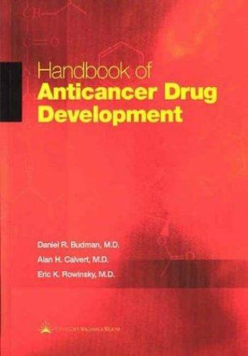 Handbook of Anticancer Drug Development by Alan H. Calvert, Daniel R ...