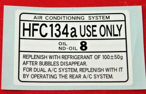 TOYOTA AIR CONDITIONING CAUTION DECAL LABEL HFC R134A 8872328220 STICK ...