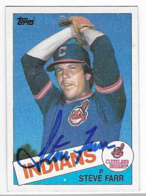 STEVE FARR 1985 TOPPS AUTOGRAPHED SIGNED # 664 CLEVELAND INDIANS | eBay