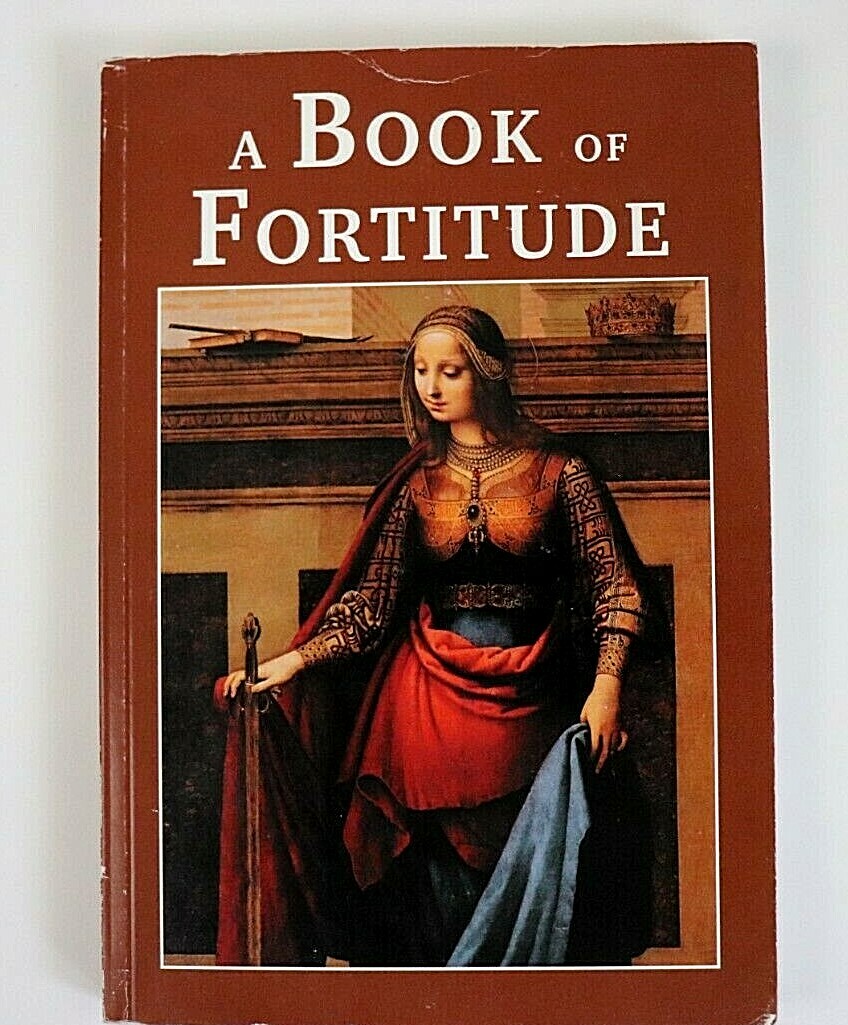 A Book of Fortitude 2001 Paperback Seton Home Study School Christian | eBay