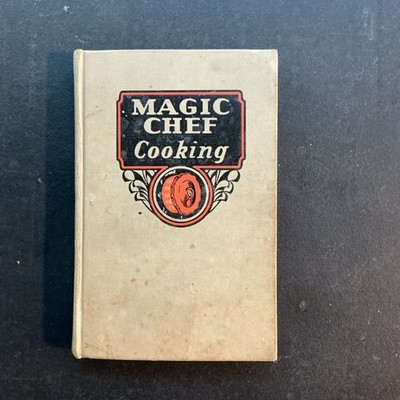 Vintage 1937 Magic Chef Cooking-Cookbook Research Kitchen of American ...