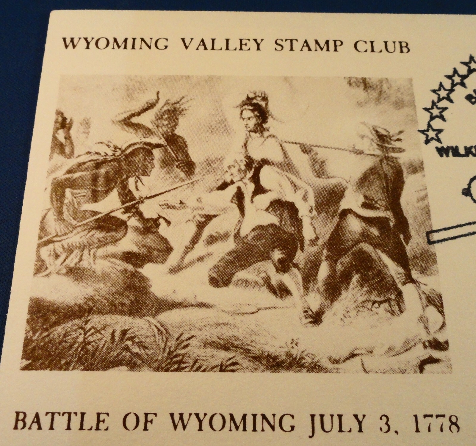 Cover: Wyoming Valley Stamp Club Battle of Wyoming 7-3, 1778 - Wilkes ...