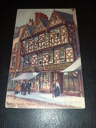 Artist Drawn, Robert Raikes House, GLOUCESTER - Tuck Oilette - Charles ...