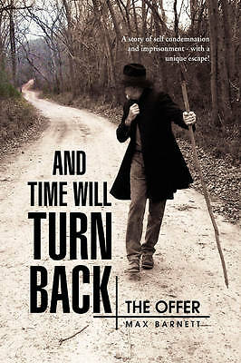 And Time Will Turn Back by Max Barnett (Hardcover, 2008) for sale ...