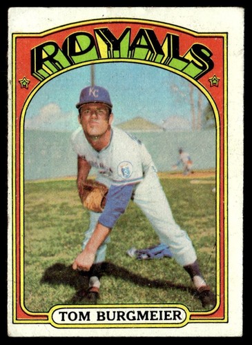 1972 Topps Tom Burgmeier Kansas City Royals #246 *Low Grade* | eBay