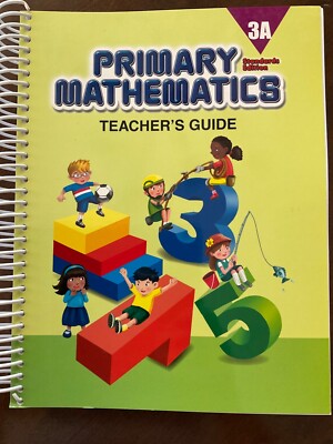 PRIMARY MATHEMATICS 3A TEACHER'S GUIDE (STANDARDS EDITION) **Mint ...