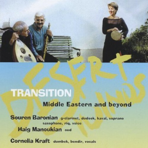 Souren Baronian The Transition - Desert Winds [New CD] Middle eastern ...