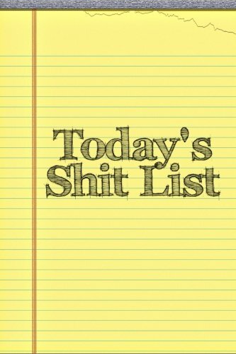 Today's sh*t List: Funny Office Gifts for Boss.9781508893677 Free Shipping